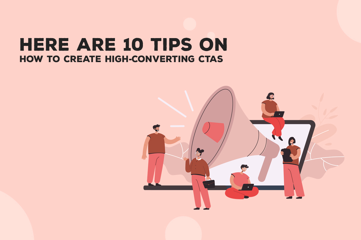 10 tips on how to create high-converting CTAs - bakoffis